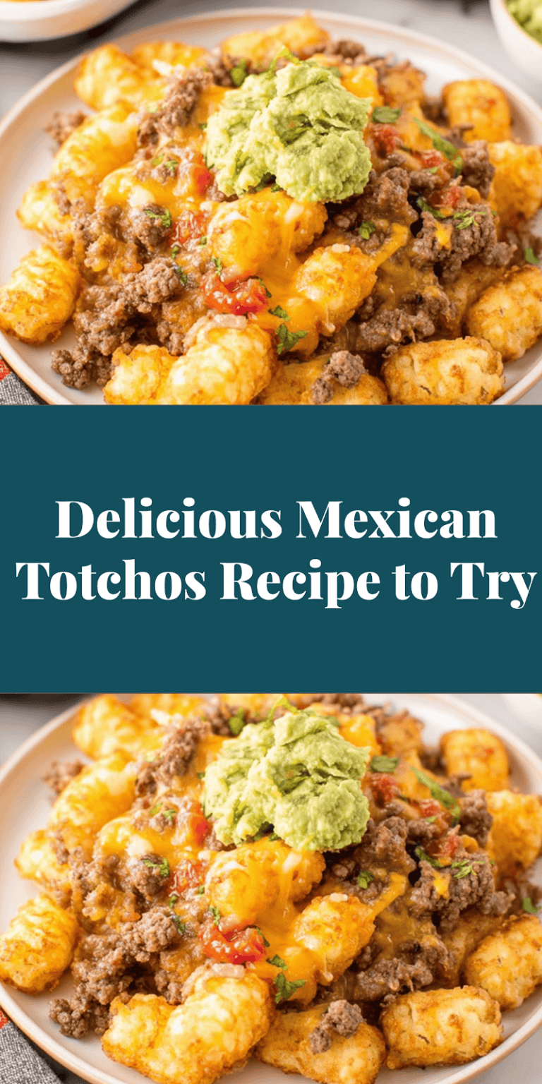 Delicious Mexican Totchos Recipe to Try - delicedcook.com