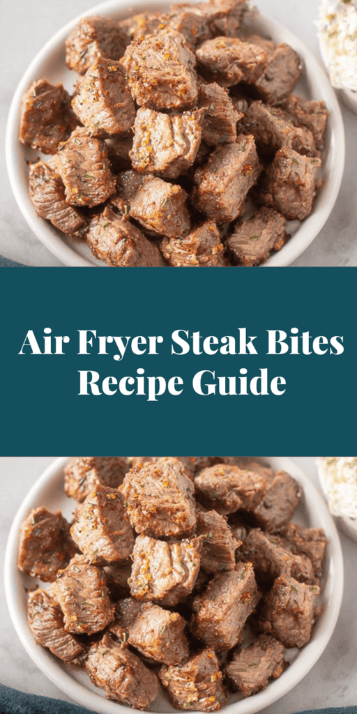 Air Fryer Steak Bites Recipe Guide - delicedcook.com